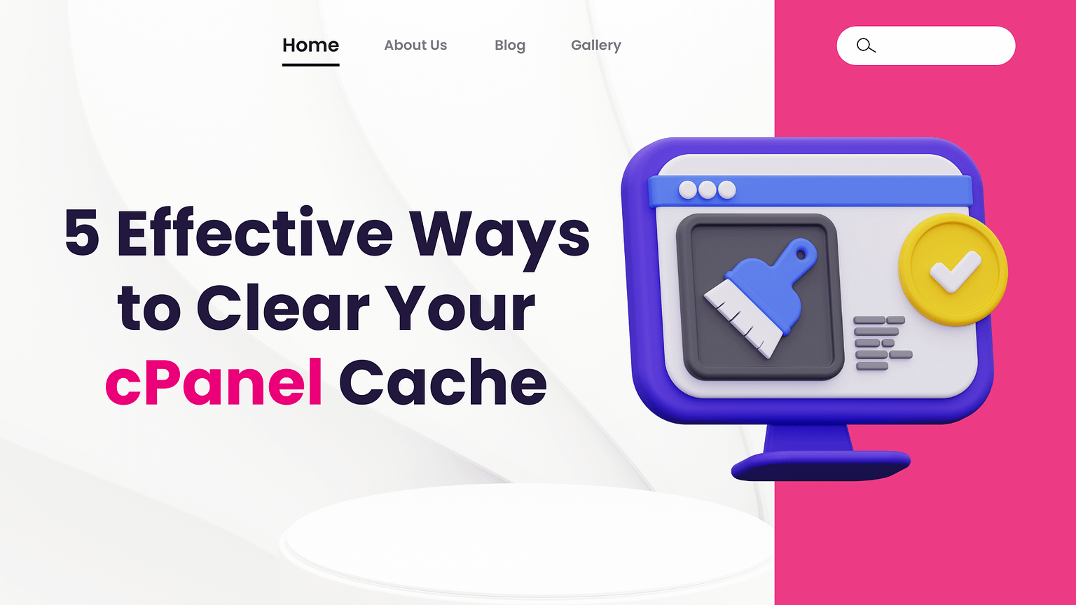 5 Effective Ways to cPanel Clear Cache | SkyNetHosting.Net